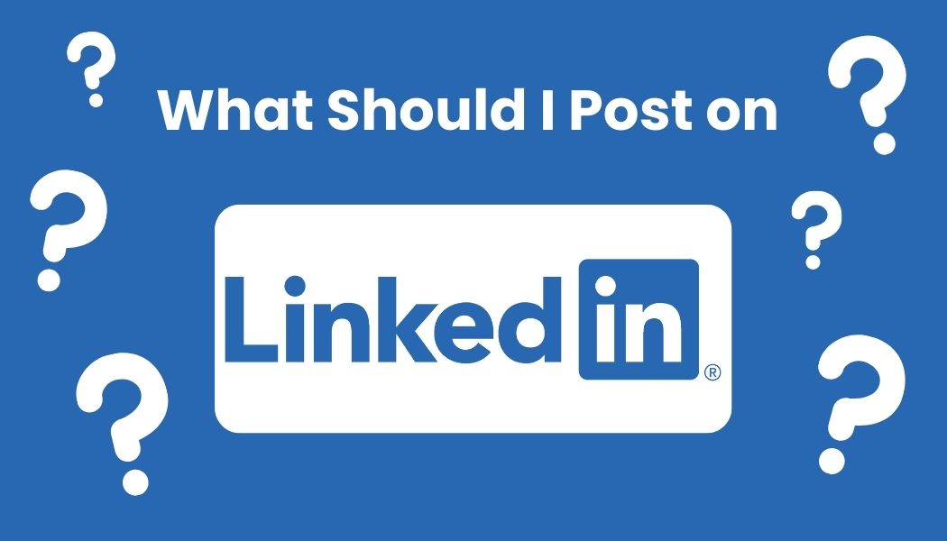 What Should I Post on LinkedIn? - Waypoint Writing